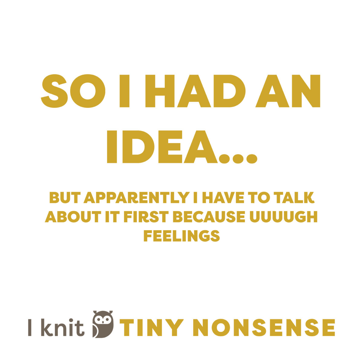 Ew. Feelings. Gross. – Tiny Nonsense